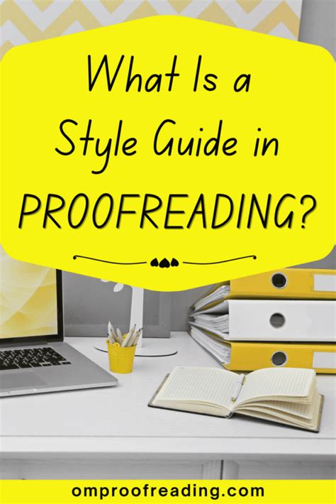 What Is A Style Guide In Proofreading How To Use One Om Proofreading