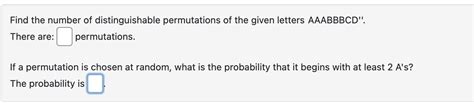 Solved Find the number of distinguishable permutations of | Chegg.com