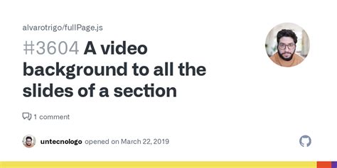 A Video Background To All The Slides Of A Section · Issue 3604