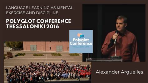 Alexander Arguelles Language Learning As Mental Exercise And Discipline Youtube