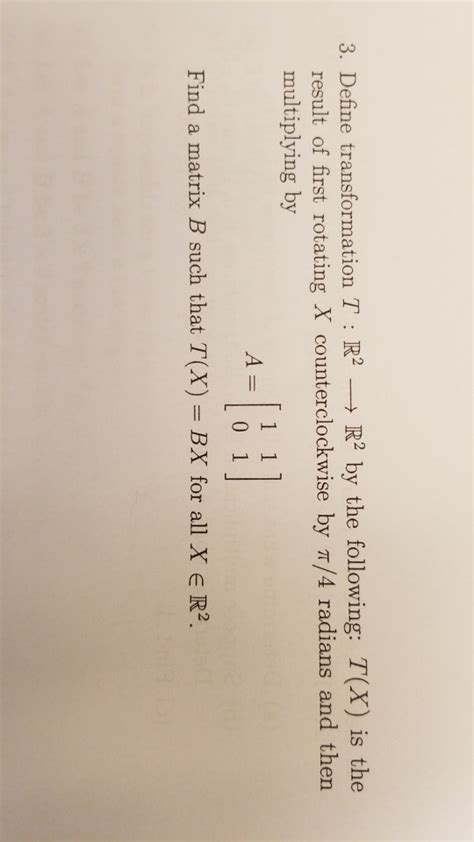 Solved 3 Define Transformation T RR By The Following T X Chegg Com