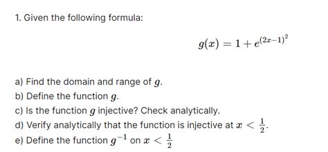 Solved 1 Given The Following Formula Gx1e2x−12 A