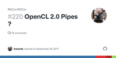 Opencl 20 Pipes · Issue 220 · Rocmrocm · Github