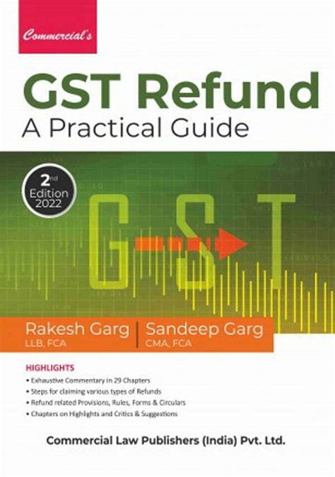 Gst Refund A Practical Guide By Rakesh Garg And Sandeep Garg