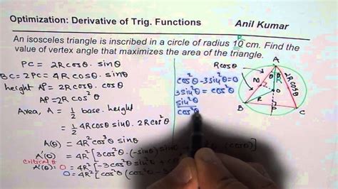 Trig Calculus Maximum Area Of Isosceles Triangle Inscribed In A