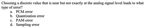 Solved Choosing A Discrete Value That Is Near But Not