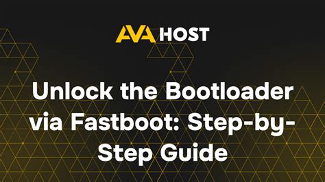 Unlock The Bootloader Via Fastboot Step By Step Guide ⋆ Avahosting