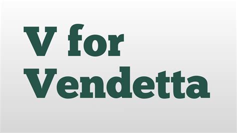 V for Vendetta meaning and pronunciation - YouTube