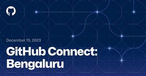 github connect bengaluru github resources