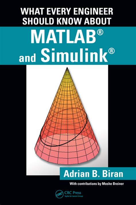 What Every Engineer Should Know About Matlab® And Simulink® Ebook By Adrian B Biran Epub