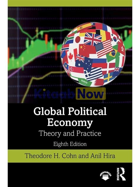 Global Political Economy Theory And Practice 8th Edition Kitaabnow