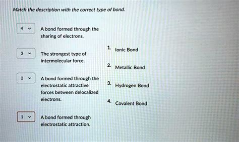 Solved Match The Following Match The Description With The Correct Type Of Bond A Bond Formed