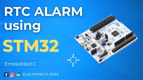 Rtc Alarm Project Using Stm 32 Microcontroller Embedded Project