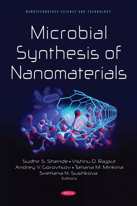 Microbial Synthesis Of Nanomaterials Nova Science Publishers