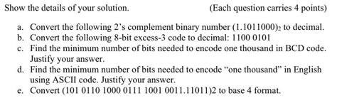 Solved Show The Details Of Your Solution Each Question Chegg