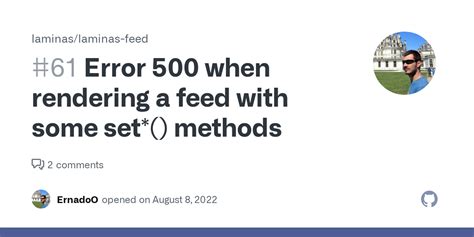 error 500 when rendering a feed with some set methods · issue 61