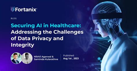 Data Privacy Challenges For Securing Ai In Healthcare Fortanix