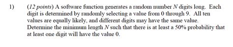 Solved A Software Function Generates A Random Number N Chegg