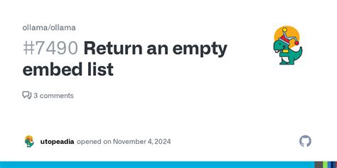Return An Empty Embed List Issue Ollama Ollama GitHub