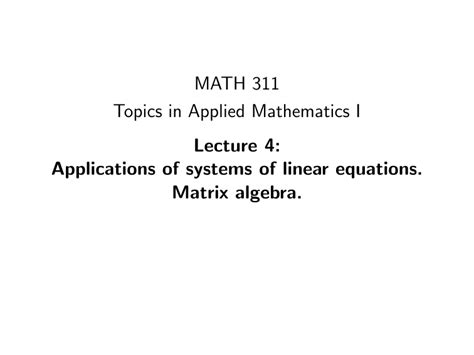 Math 311 Topics In Applied Mathematics I Lecture 4