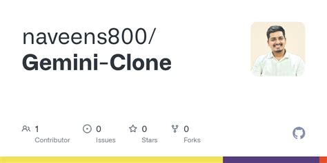 GitHub Naveens Gemini Clone
