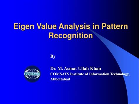 Ppt Eigen Value Analysis In Pattern Recognition Powerpoint