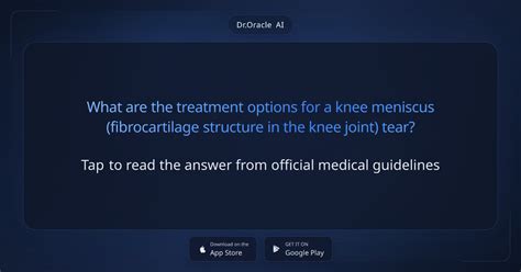 What Are The Treatment Options For A Knee Meniscus Fibrocartilage