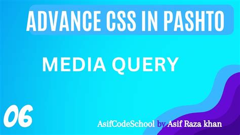 06 Advance Css Media Query Css Tutorial In Pashto Youtube