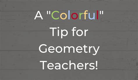 Tips For Geometry A Favorite One For Teachers Word Of Math Online