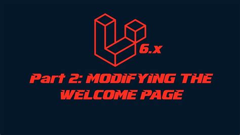 laravel 6 x 2020 part 2 modifying welcome view youtube