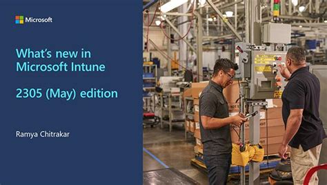 manish bangia [mvp] en linkedin what s new in microsoft intune 2305