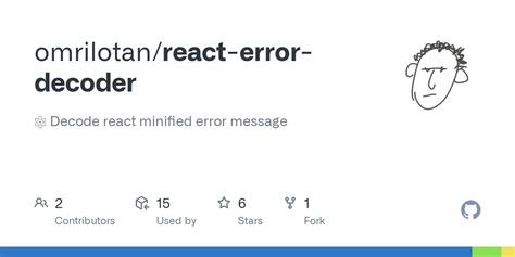 GitHub Omrilotan React Error Decoder Decode React Minified Error Message