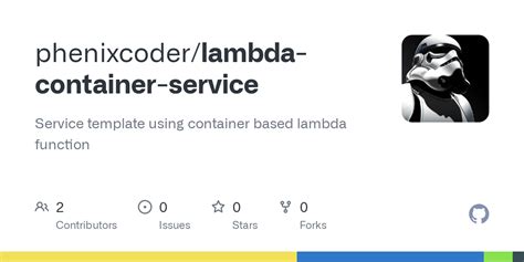Github Phenixcoderlambda Container Service Service Template Using Container Based Lambda