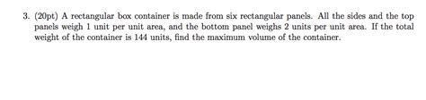 solved a rectangular box container is made from six