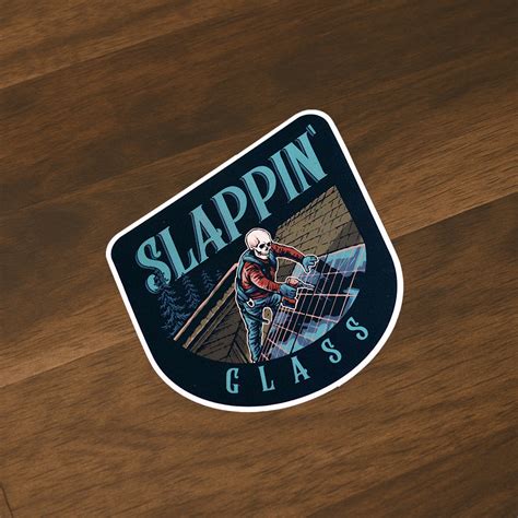 Slappin' Glass - Sticker – WORKMAN