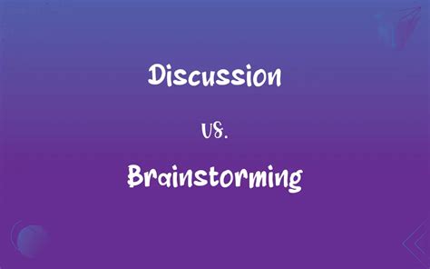 Discussion Vs Brainstorming Whats The Difference
