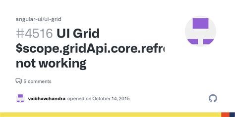 Ui Grid Rerefresh Not Working · Issue 4516 · Angular Uiui Grid · Github