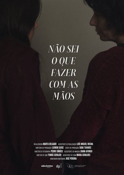 Não Sei O Que Fazer Com As Mãos Película 2024 Tráiler Resumen