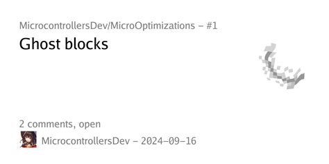1 ghost blocks microcontrollersdev microoptimizations