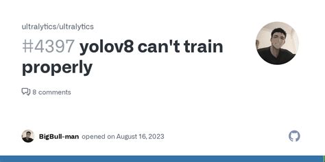 Yolov Can T Train Properly Issue Ultralytics Ultralytics GitHub