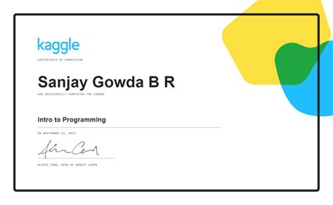Sanjay Gowda B R On Linkedin Sanjay Gowda B R Completed The Intro To Programming Course On Kaggle