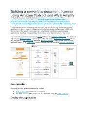 Textract.docx - Building a serverless document scanner using Amazon Textract and AWS Amplify by ...