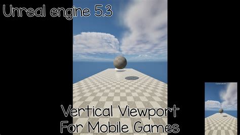 Unreal Engine Set Viewport To Vertical For Mobile Tutorial YouTube