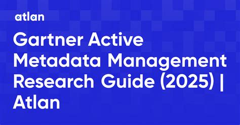 Gartner Active Metadata Management Research Guide
