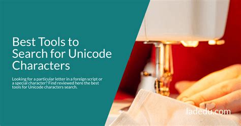 the 8 best tools for unicode character search 2025 la de du