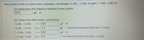 Solved Points In The Xy Plane Have Cartesian Coordinates Chegg