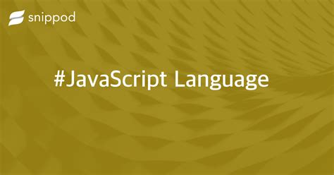 JavaScript Language Snippod