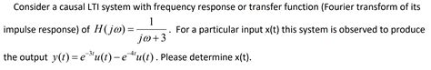 Solved Consider A Causal LTI System With Frequency Response Chegg
