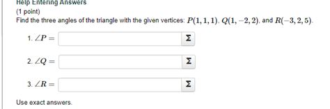 Solved 1 Point Find The Three Angles Of The Triangle With