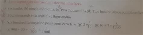 0 Lets Express The Following In Decimal Numbers 1 Sixtenths B Nin